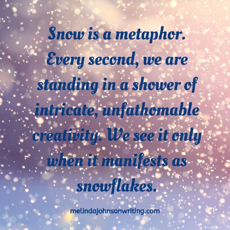 Snowflakes and Blackberries – Melinda Johnson, Writing